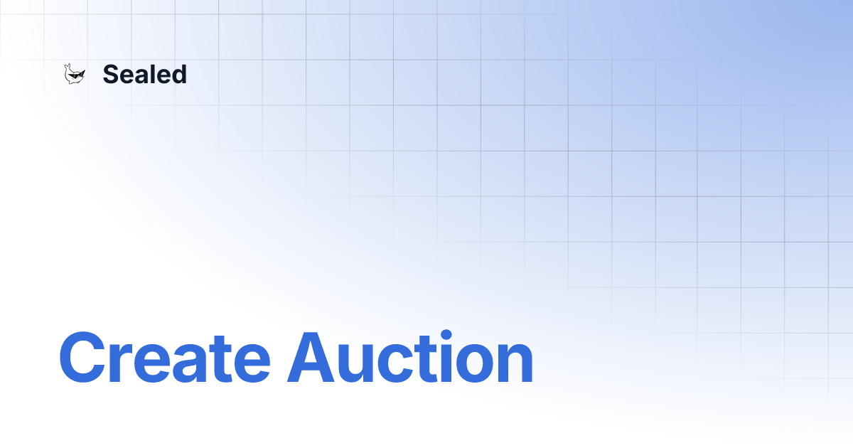 Create Auction | Sealed